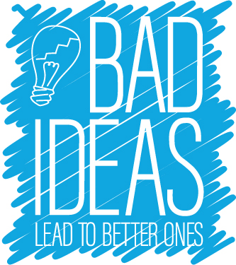 Bad Ideas
